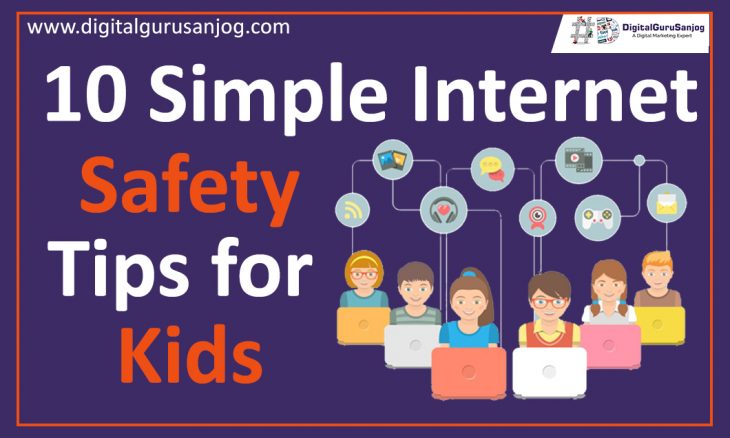 Internet Safety Tips For Kids | Internet Safety Tips For Kids At Home